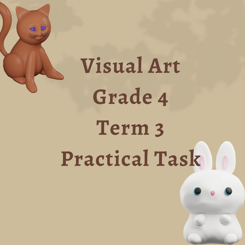 Visual Arts Grade 4 Term 3 Assessment | Cs Summaries