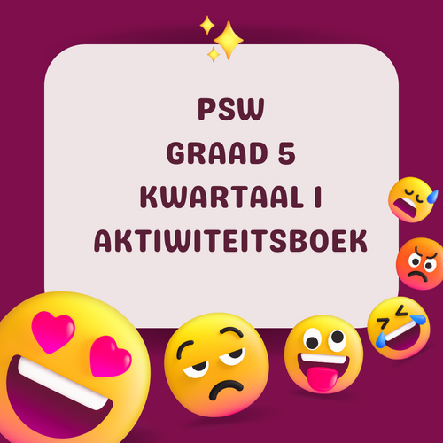 Persoonlike en Sosiale Welstand Graad 5 Kwartaal 1 Aktiwiteitboek | Cs ...