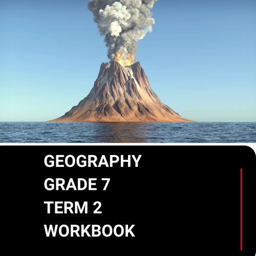 Geography Grade 7 Term 2 Workbook | Cs Summaries