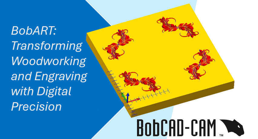 BobART: Transforming Woodworking and Engraving with Digital Precision