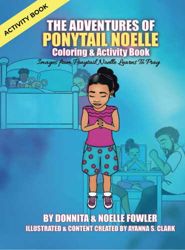 Ponytail Noelle Learns to Pray Coloring and Activity Book | Ponytail Noelle