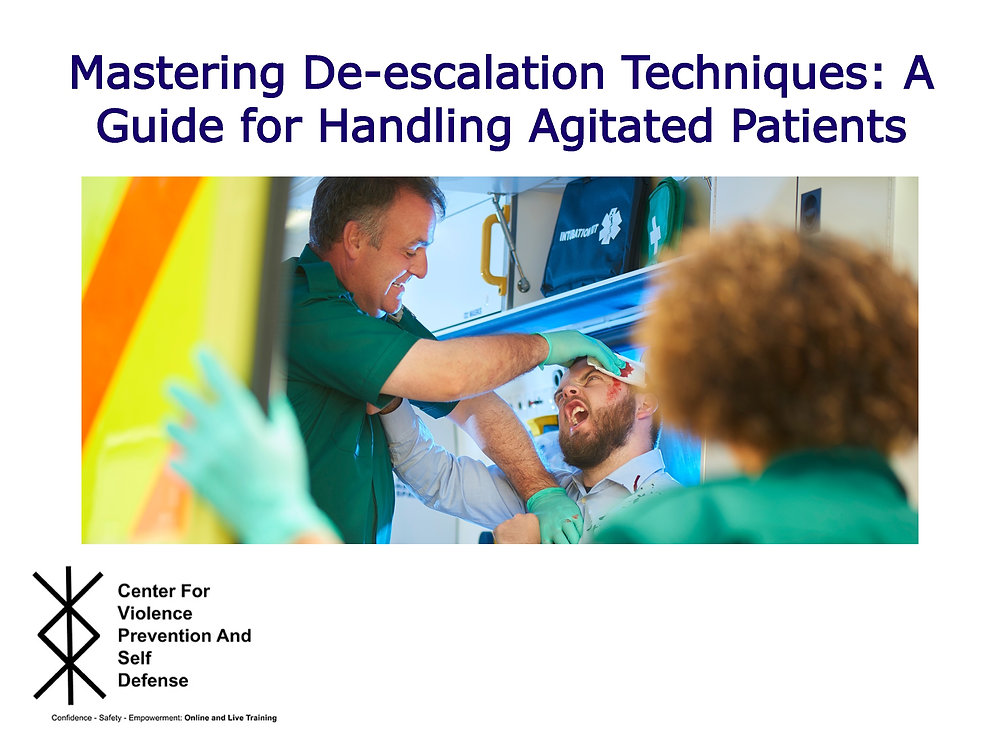 Mastering De-escalation Techniques: A Guide for Handling Agitated Patients
