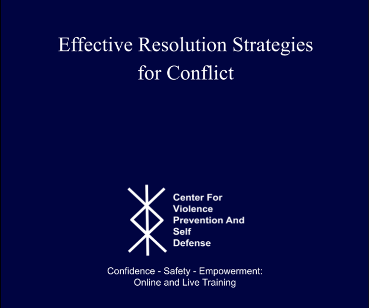 Effective Resolution Strategies for Conflict
