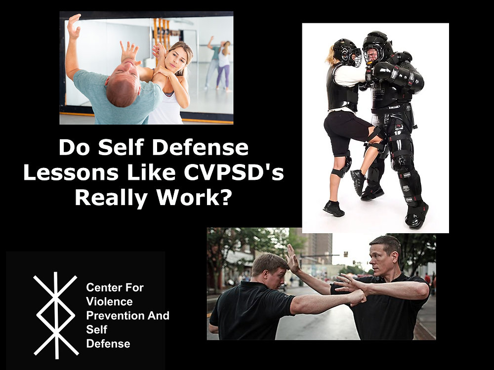 Do Self Defense Lessons Like CVPSD's Really Work?