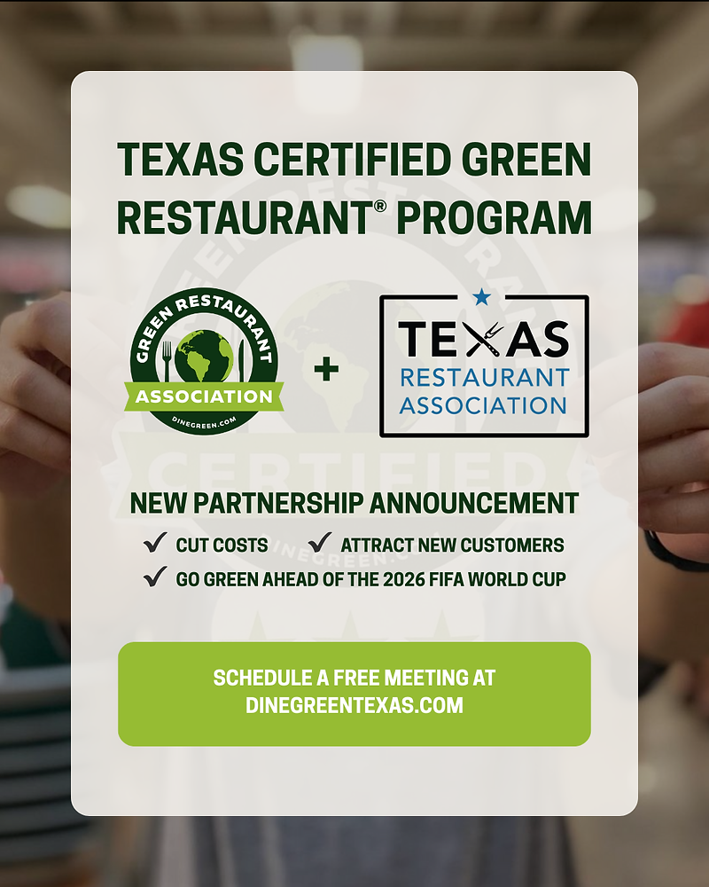 Texas Restaurant Association, Green Restaurant Association launch ...
