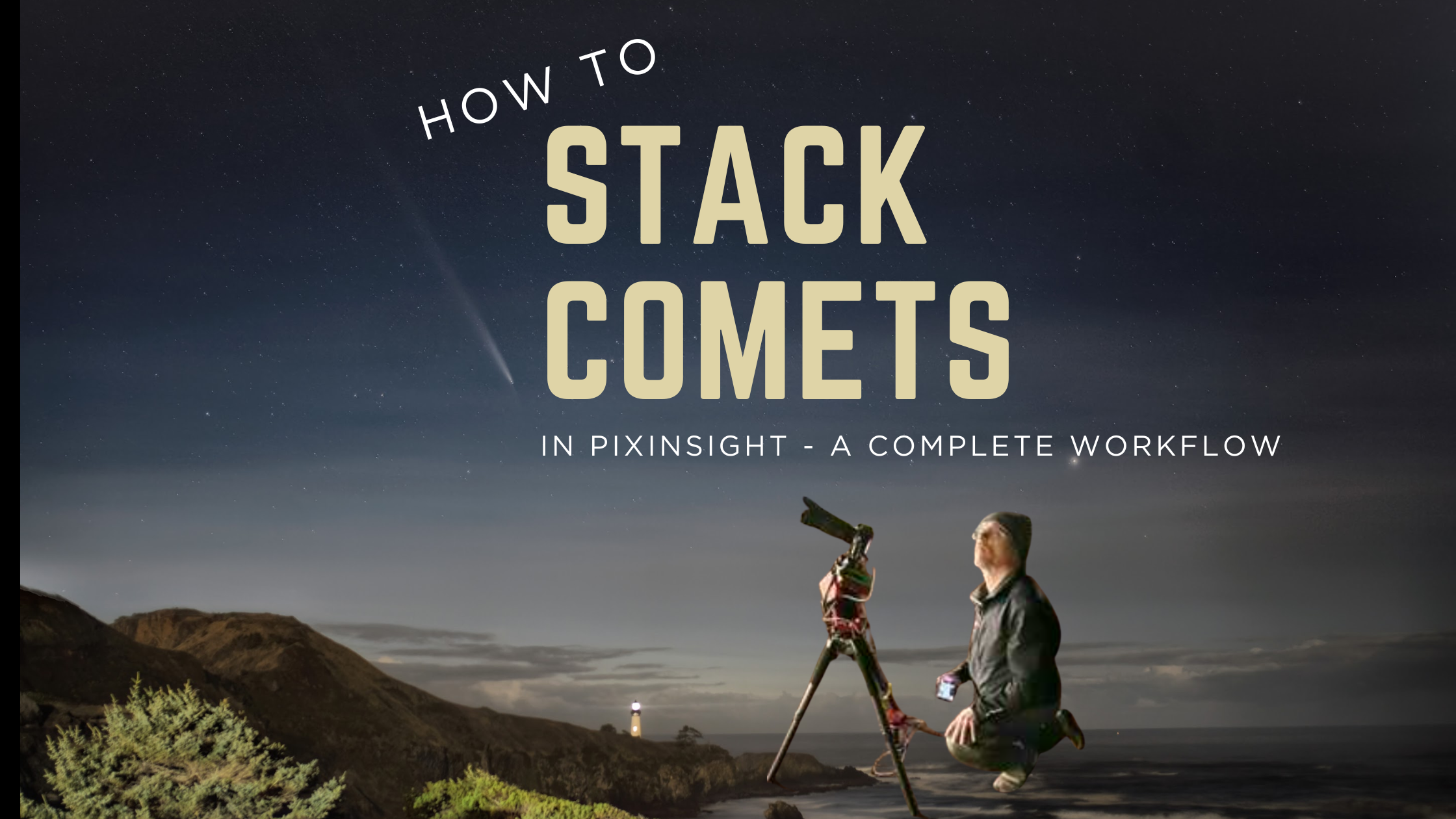 How to process a comet in PixInsight: the complete workflow