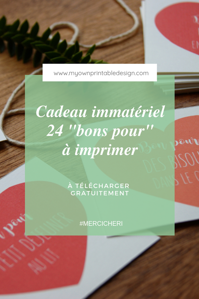 DIY : cadeau immatériel, 24 "Bons pour" à imprimer chez vous