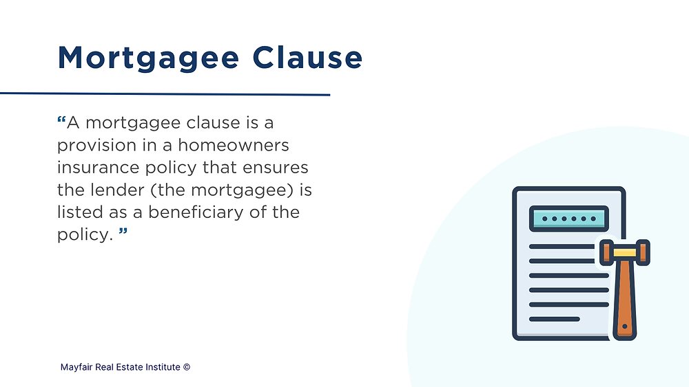 Mortgagee Clause: Definition, How It Works, and Importance