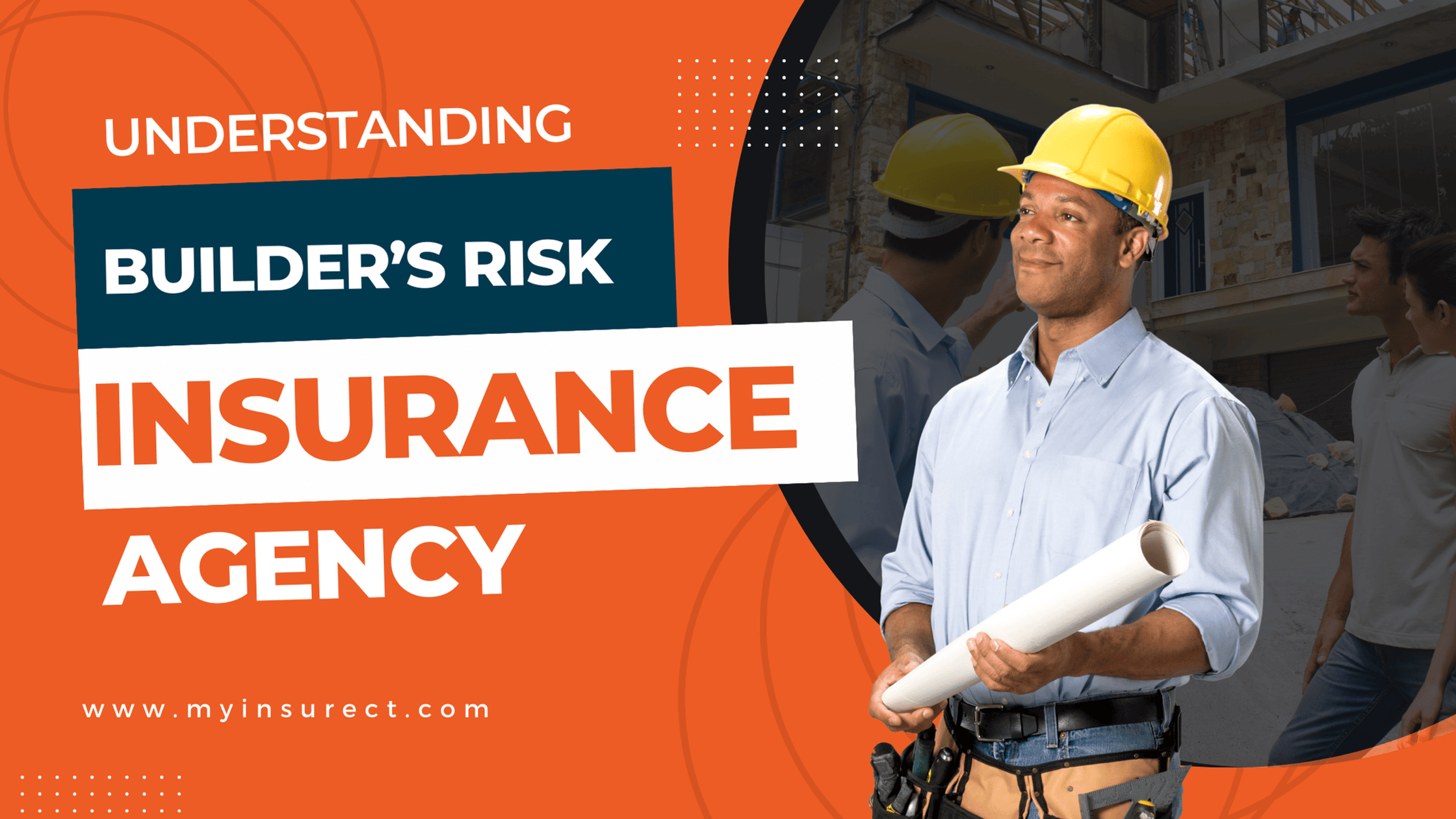 Builder’s Risk Insurance 101: Costs, Coverage & Who Needs It
