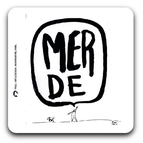 Sous-verre "Merde" | paulartetdesignparis