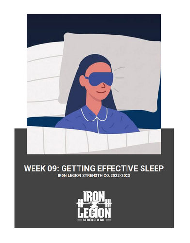 Week 09: Getting Effective Sleep | Iron Legion Nutrition | Iron Legion ...
