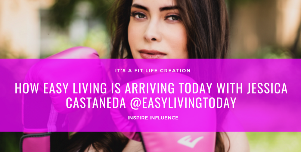 How Easy Living is Arriving Today with Jessica Castaneda @easylivingtoday