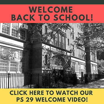 WELCOME BACK! | PS 29 Brooklyn