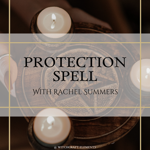 Protection Spell | Witchcraft Elements