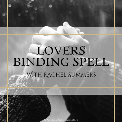 Lovers Binding Spell | Witchcraft Elements