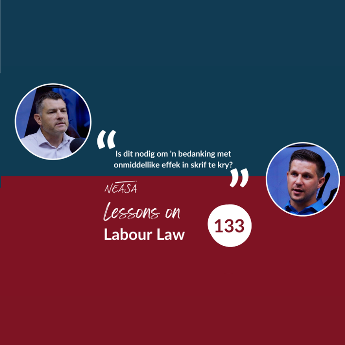 lessons On Labour Law | Episode 133 | Is dit nodig om 'n bedanking met ...