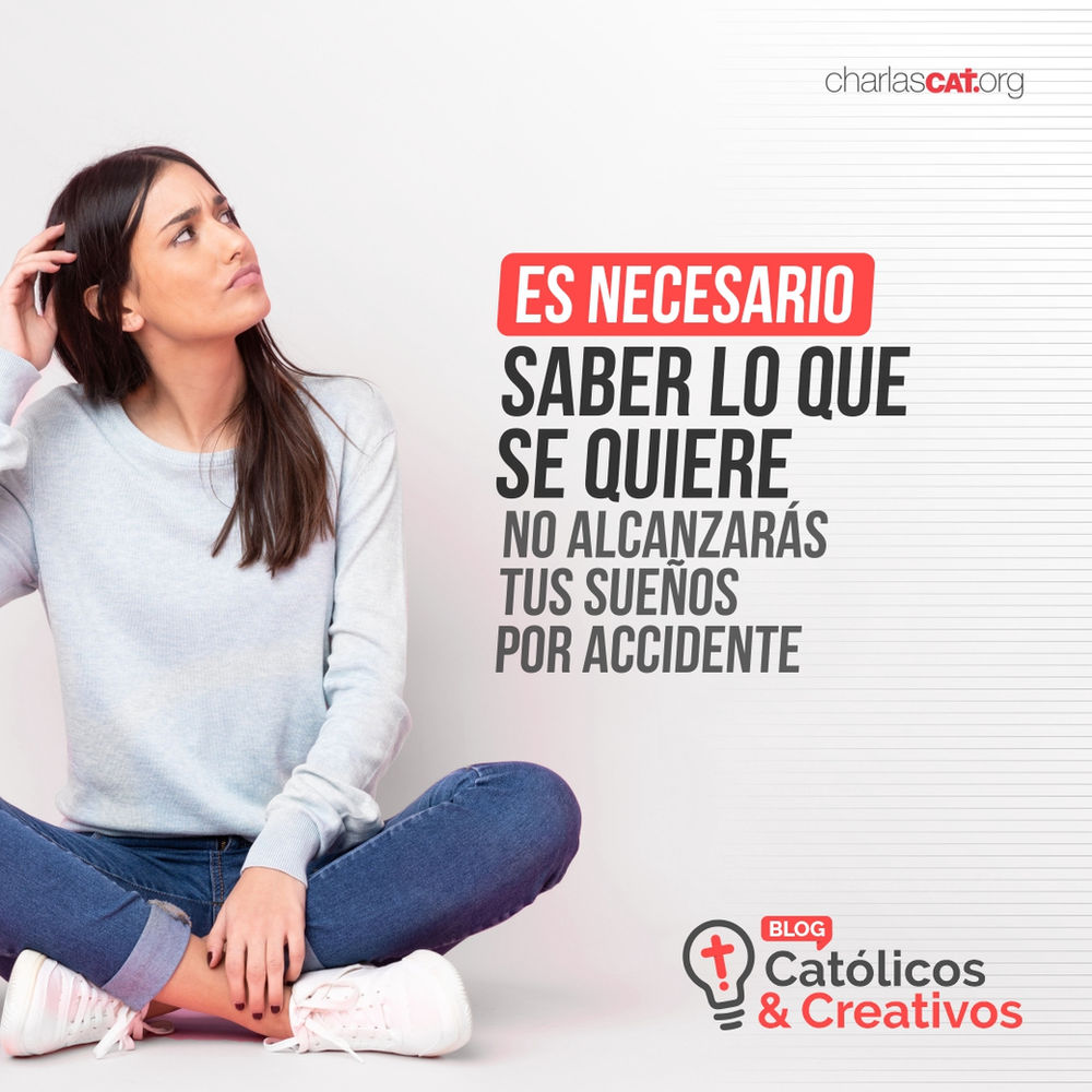 ¿Sabés realmente lo que querés?