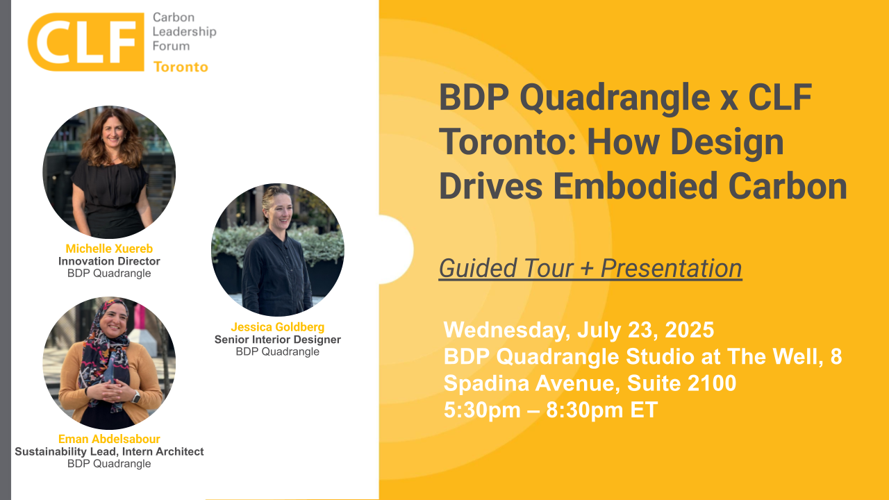 BDP Quadrangle x CLF Toronto: How Design Drives Embodied Carbon | CLF ...