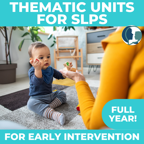 Thematic Units for Early Intervention: For SLPs | Interaction Coach