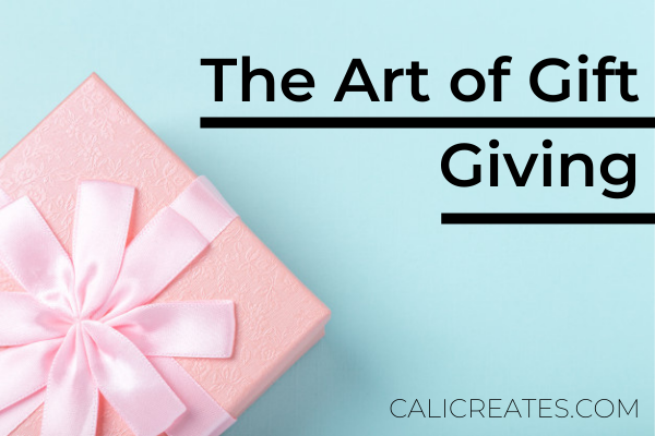 The Art of Gift Giving