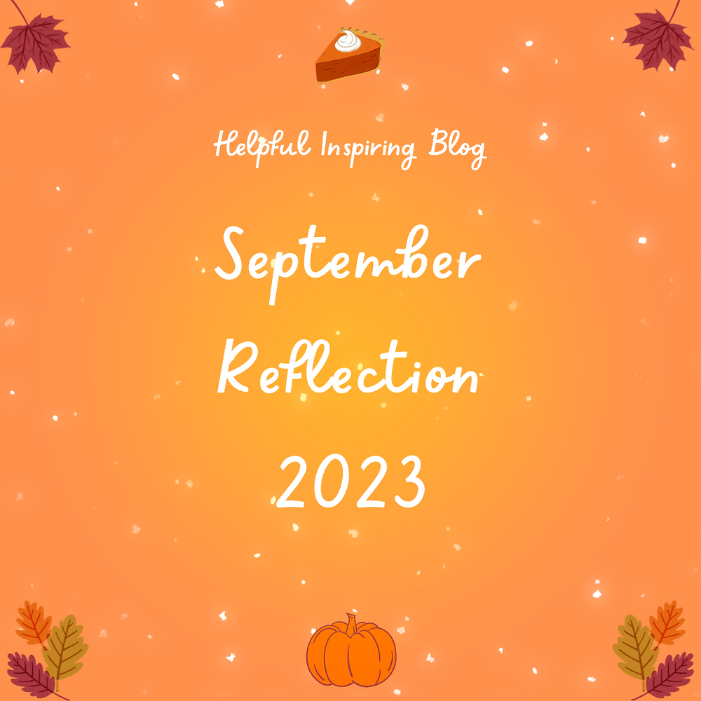 Read a monthly reflection about September 2023 with ten Q&As.