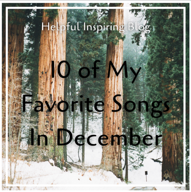10 of My Favorite Songs In December