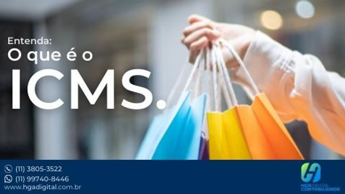 Entenda o que é o ICMS