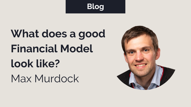 What does a good financial model look like?