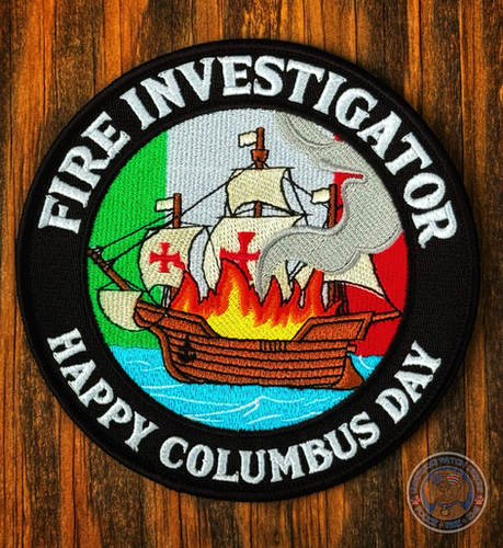 Columbus Day Fire Investigator 5” embroidered patch | Underdog Patch Desig