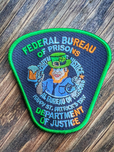 Dept Of Justice Bureau of Prisons St Patrick’s Day embroidered patch ...
