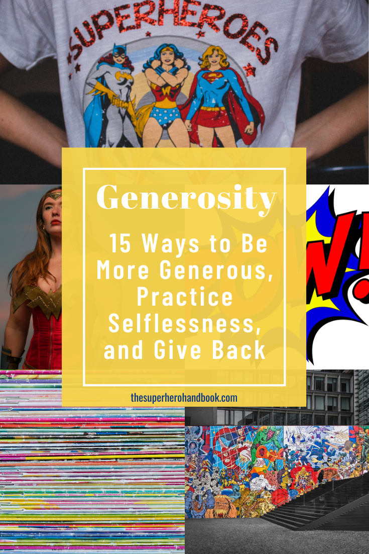 Generosity: 15 Ways to Be More Generous, Practice Selflessness, and ...