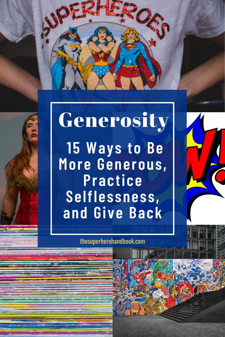Generosity: 15 Ways to Be More Generous, Practice Selflessness, and ...