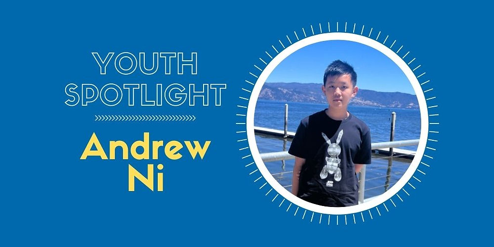 Youth Spotlight: Andrew Ni