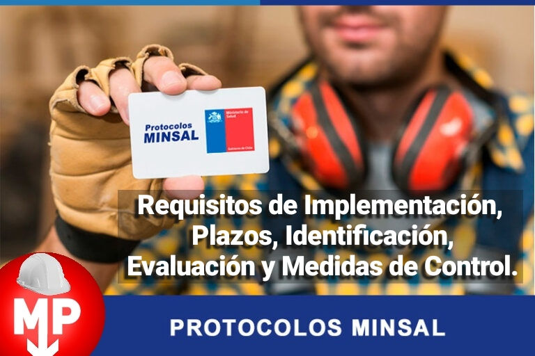 PROTOCOLOS MINSAL: Requisitos de Implementación, Plazos, Identificacion, Evaluación y Md. de Control