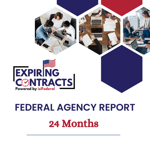 24-Month Federal Agency Report | Expiring Contracts
