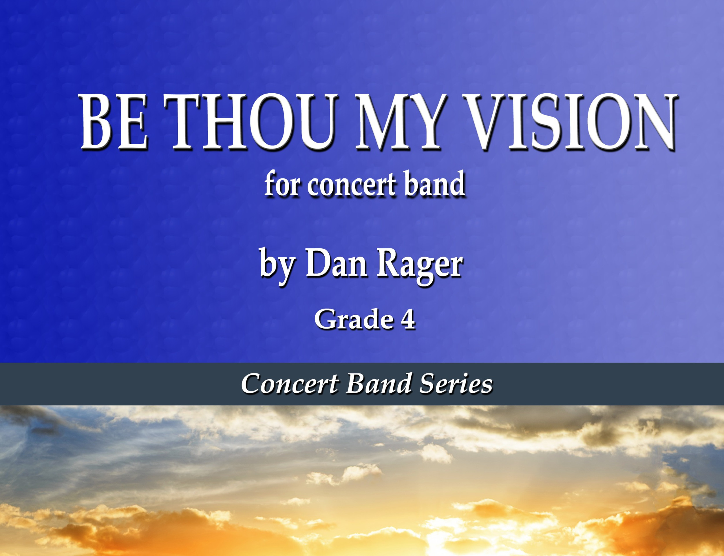 Be Thou My Vision by Dan Rager | Aamano Music | United States