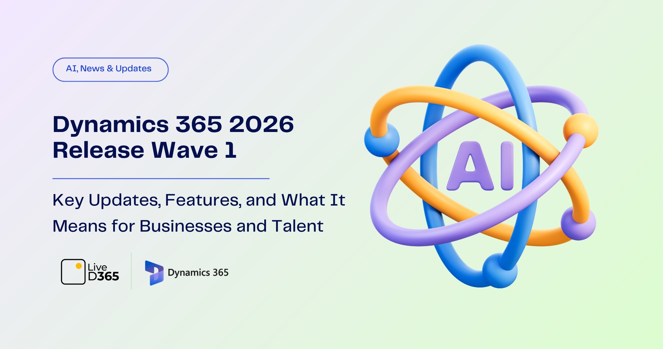Dynamics 365 2026 Release Wave 1: Key Updates, Features, and What It ...