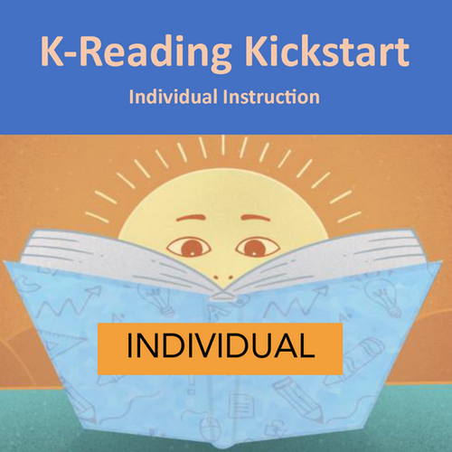 K-Reading Kickstart: Individual Instruction | K-Reading Kickstart