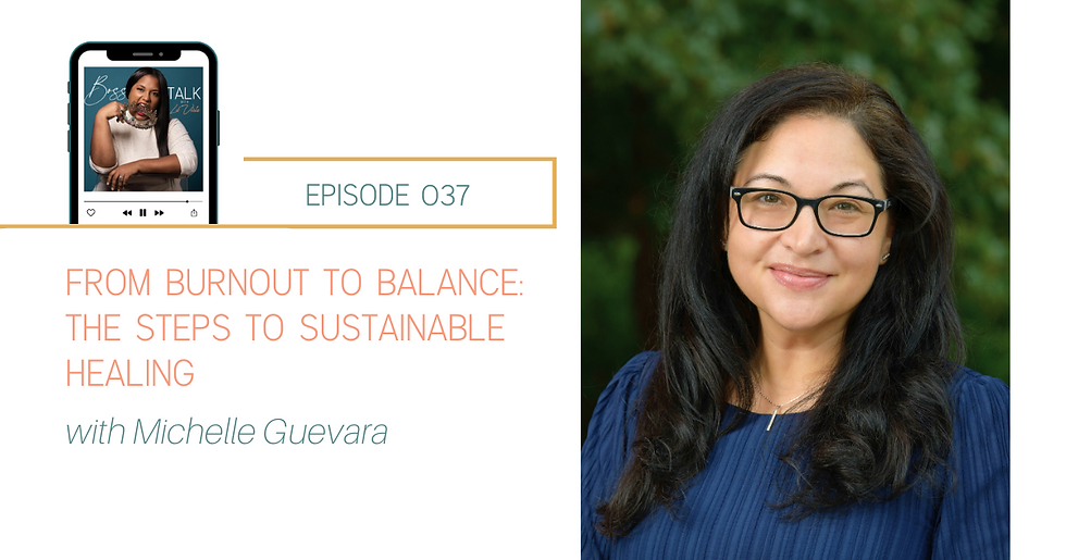 From Burnout to Balance: The Steps to Sustainable Healing with Michelle Guevara