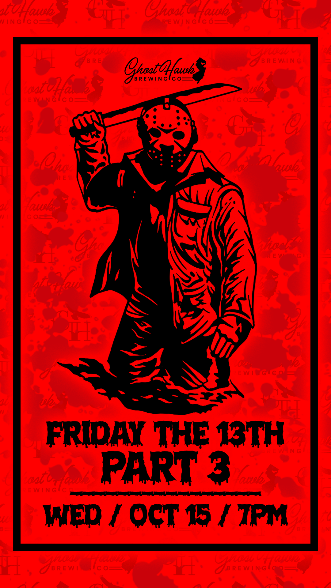 GHBC Presents... Friday the 13th: Part 3 | Ghost Hawk Brewing