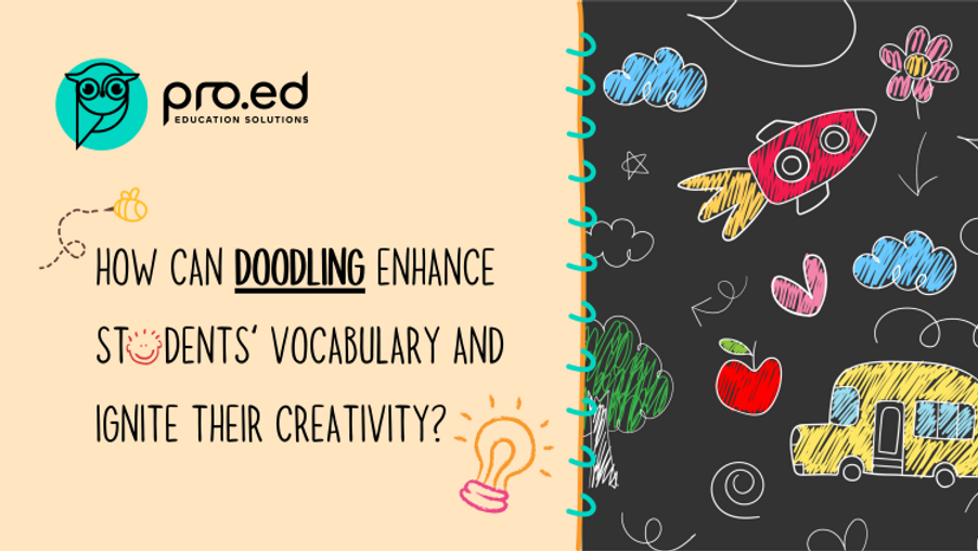 Doodling: Boosting Vocabulary and Igniting Creativity