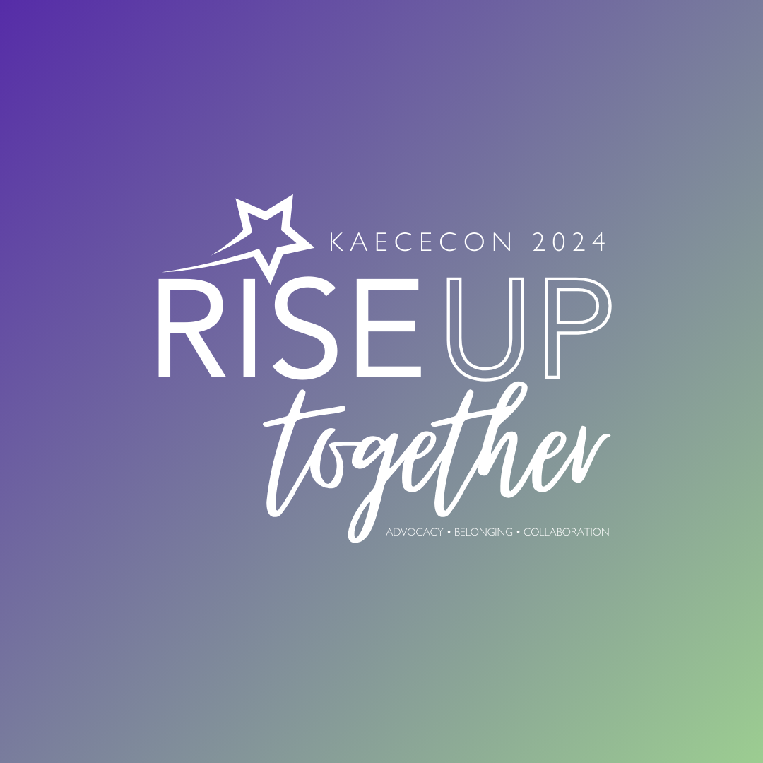 KAECECON 2024 | KY Assoc. for Early Childhood Education