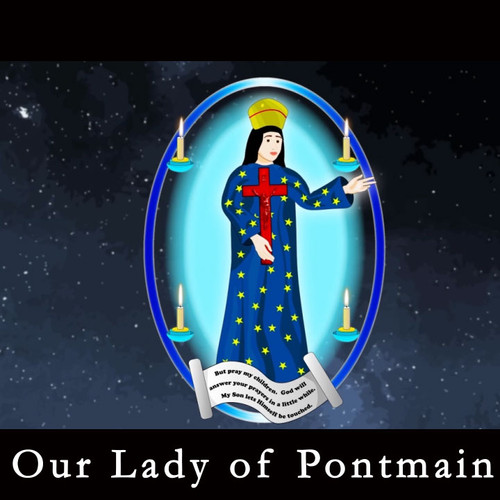 Our Lady of Pontmain - Approx. 7 minutes in length | Glorious Heritage
