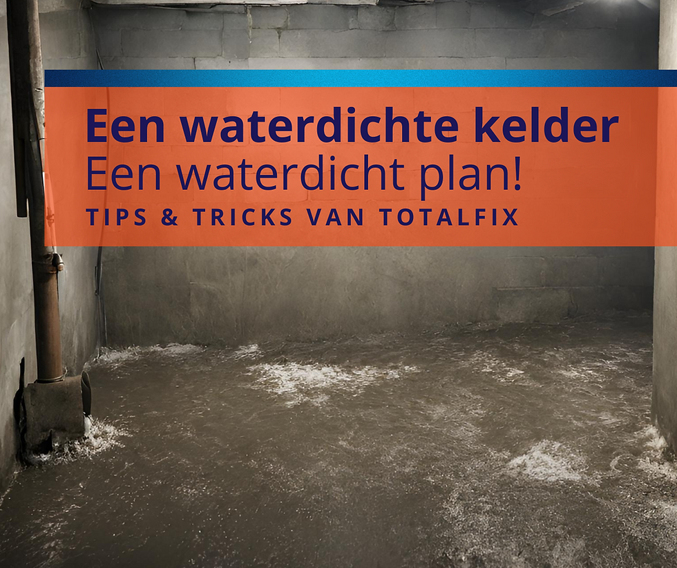 Een waterdichte kelder, een waterdicht plan.