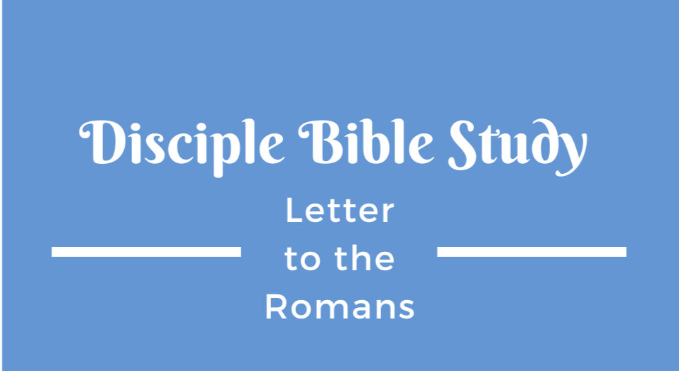 Disciple Bible Study | Letter to the Romans | Church of the Advent