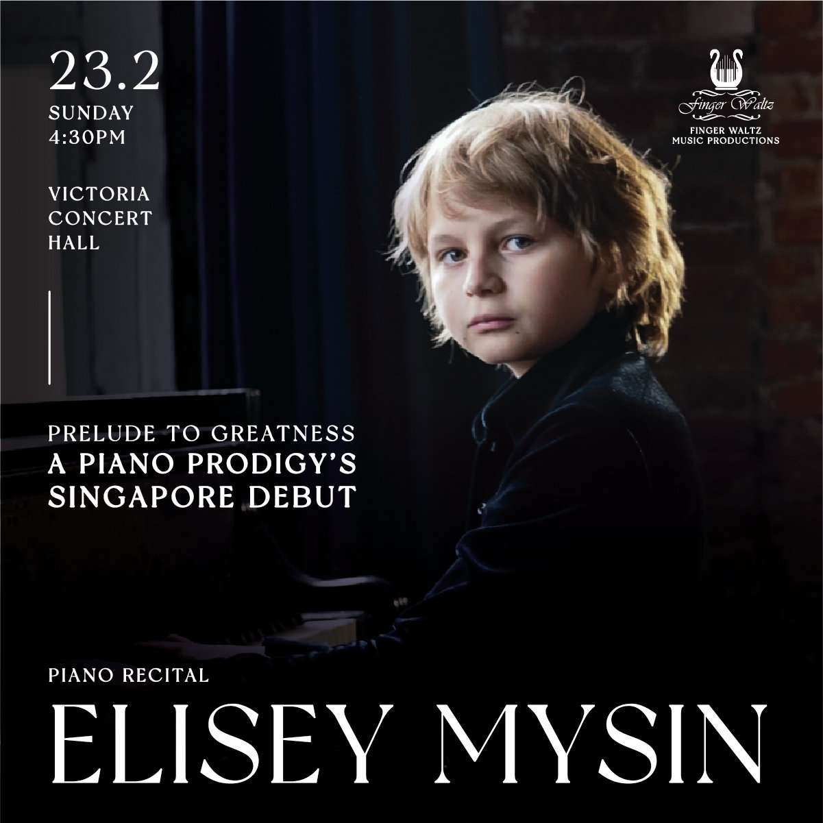 Elisey Mysin: Prelude to Greatness – A Piano Prodigy’s Singapore Debut | Finger Waltz Music P