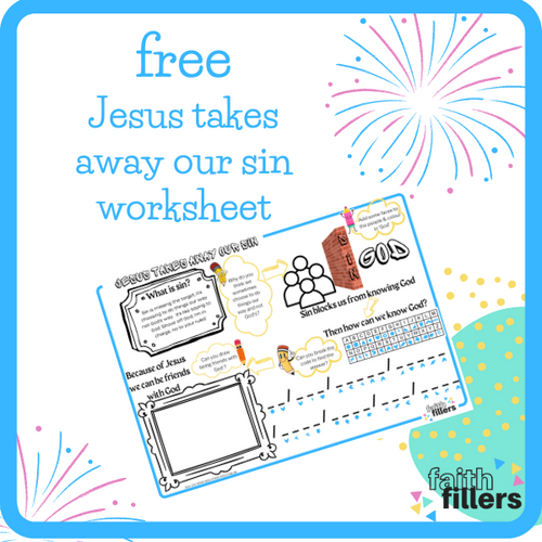 FREE Jesus takes our sins away Worksheet | Faith Fillers