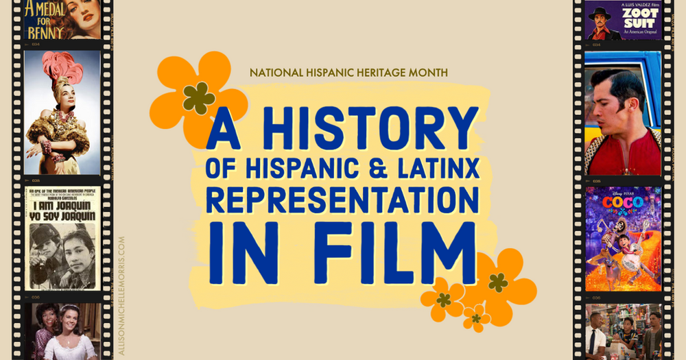 A History of Hispanic & Latinx Representation in Film