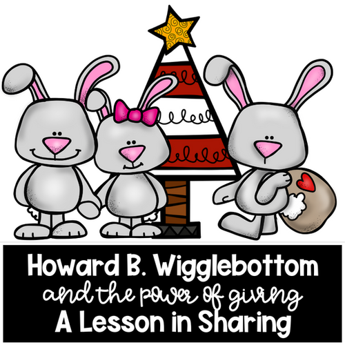 Howard B. Wigglebottom and the Power of Giving: A Lesson in Sharing ...