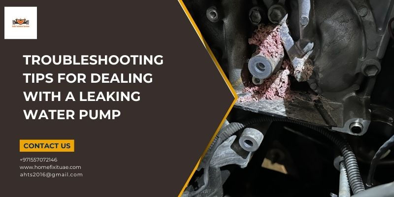 Troubleshooting Tips for Dealing with a Leaking Water Pump